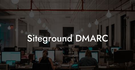 Siteground Dmarc Voice Phishing