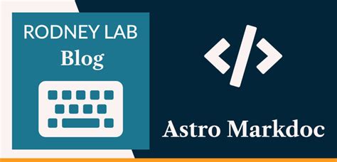 Astro Markdoc Readable Declarative Mdx Alternative 📚 Rodney Lab