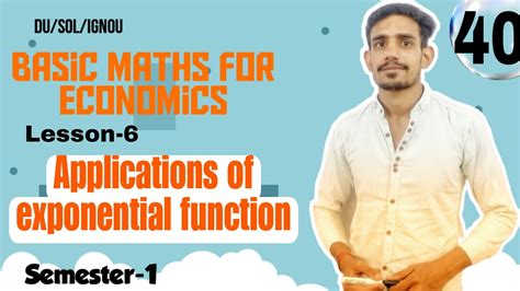 40 Applications Of Exponential Function Basic Mathematics For Economics Du Sol Ignou