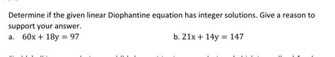 Solved Determine If The Given Linear Diophantine Equation