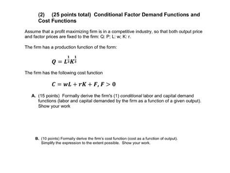 Solved 2 25 Points Total Conditional Factor Demand