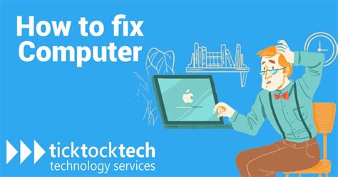 My Computer Is Not Turning On How Can I Fix It Computer Repair TickTockTech