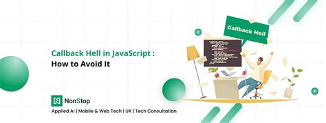 Callback Hell In Javascript How To Avoid It By Rutuja Pandule