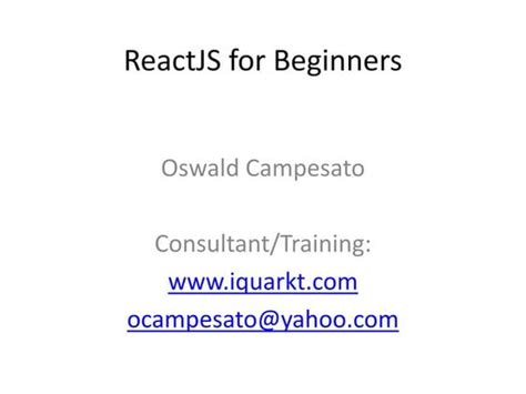 Presentation On An Introduction To Reactjs Pptx Web Development