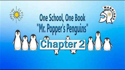 Chapter 2 Mr Poppers Penguins Youtube