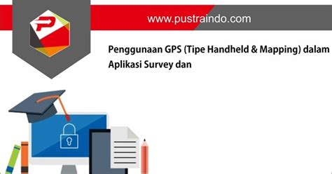 Training Penggunaan Gps Tipe Handheld And Mapping Pustraindo