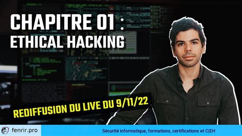 Cehv12 Chapitre 01 Part 1 Ethicalhacking Ceh Youtube