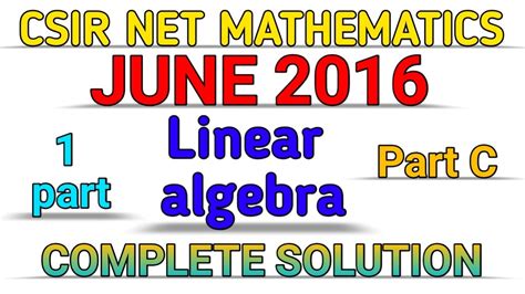 csir net mathematics june 2016 linear algebra part c