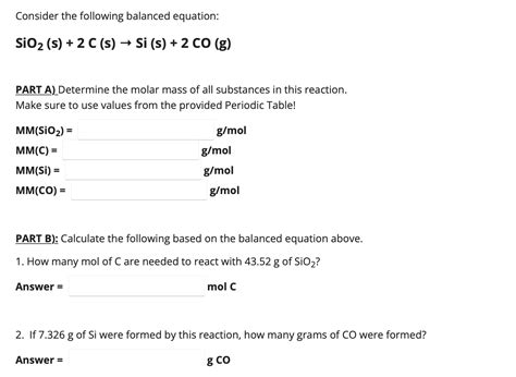solved consider the following balanced equation sio2 s