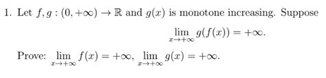 Solved Let F G R And G X Is Monotone Increasing Chegg Com