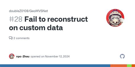 Fail To Reconstruct On Custom Data Issue Doublez Geomvsnet Github