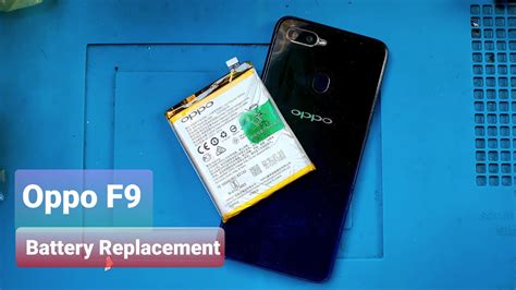 Oppo F Battery Replacement Youtube