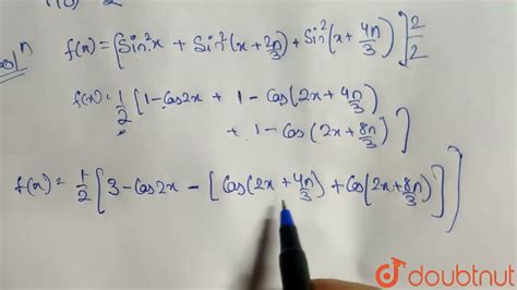 Iffxsin2xsin2x2pi3sin2x4pi3 Then 12