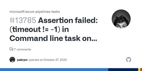 Assertion Failed Timeout 1 In Command Line Task On Macos · Issue
