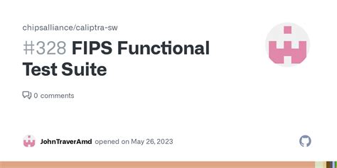Fips Functional Test Suite · Issue 328 · Chipsalliancecaliptra Sw · Github
