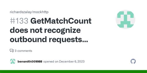 getmatchcount does not recognize outbound requests made with the same