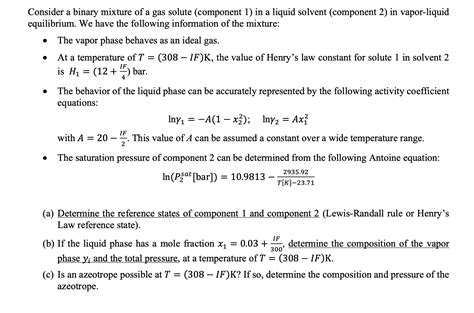 Solved Consider A Binary Mixture Of A Gas Solute Component Chegg