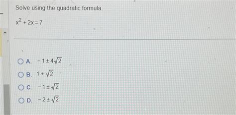 Solved Solve Using The Quadratic