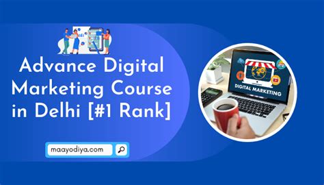Advance Digital Marketing Course In Delhi 2025 1 Rank