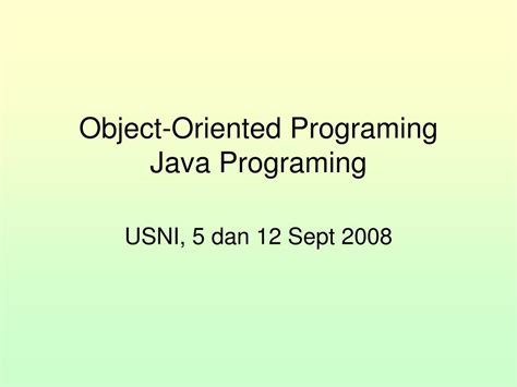 Ppt Object Oriented Programing Java Programing Powerpoint