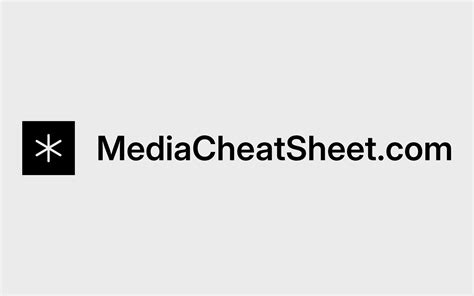 Media Cheat Sheet Complete Guide And Cheat Sheet Media Cheat Sheet Complete Guide And Cheat Sheet