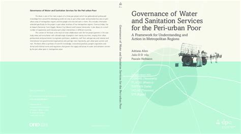 Pdf Governance Of Water And Sanitation Services For The Peri Urban Poor A Framework For