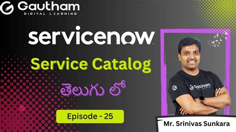 ServiceNow Telugu Series Episode Service Catalog ServiceNow Telugu Videos YouTube