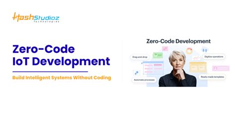 Zero Code Iot Development Build Intelligent Systems Without Coding
