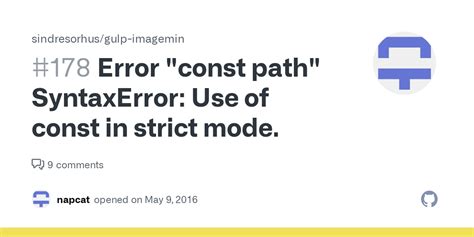 Error Const Path Syntaxerror Use Of Const In Strict Mode · Issue 178 · Sindresorhusgulp