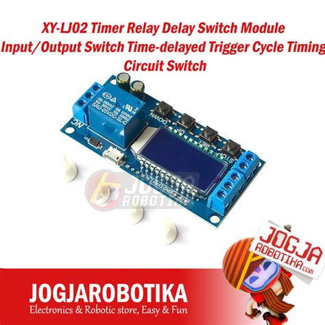 Jual Xy Lj02 Timer Relay Delay Switch Module Inputoutput Switch Time