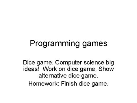Programming Games Dice Game Computer Science Big Ideas