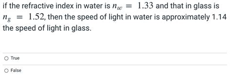 Solved If The Refractive Index In Water Is Nw And Chegg
