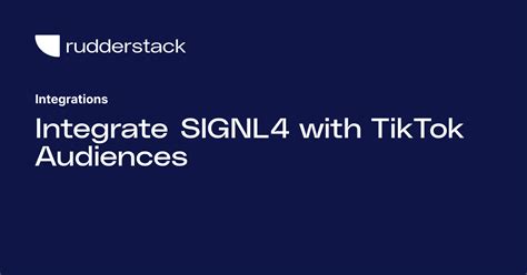 Integrate Signl4 With Tiktok Audiences