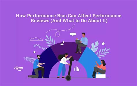 How Performance Bias Can Affect Performance Reviews And What To Do