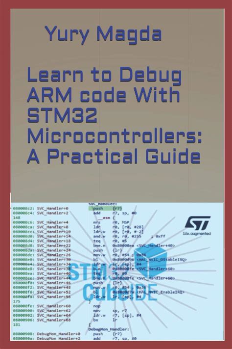 Learn To Debug Arm Code With Stm32 Microcontrollers A