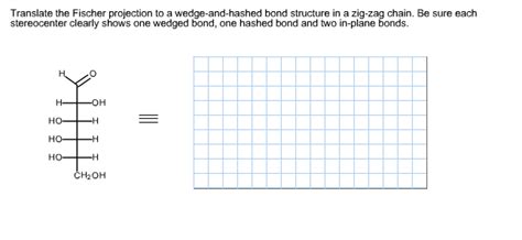 solved translate the fischer projection to a