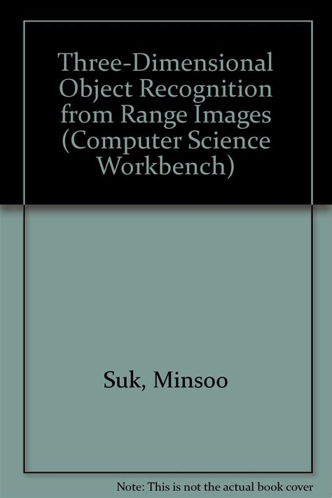 three dimensional object recognition from range images computer