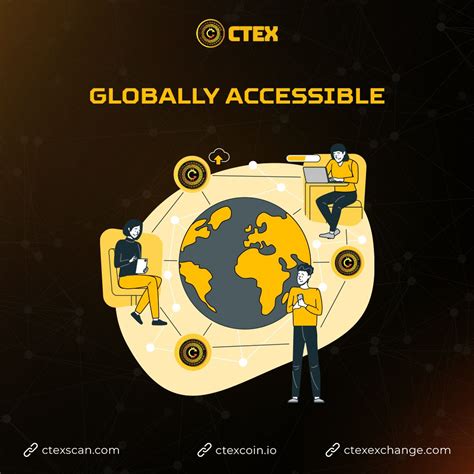 Crypto Tex Ctex On Linkedin Ctex Is Globally Accessible Without Any Barriers Anyone With An