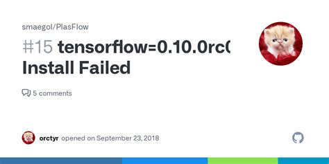tensorflow 0 10 0rc0 install failed · issue 15 · smaegol plasflow · github