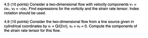 45 10 Points Consider A Two Dimensional Flow With Velocity Components V1 Cx1 V2 Cx2