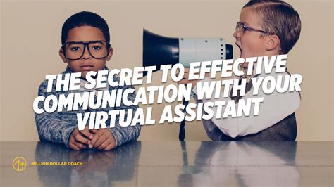 The Secret To Effective Communication With Your Virtual Assistant