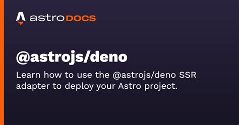 astrojs deno 🚀 astro documentation