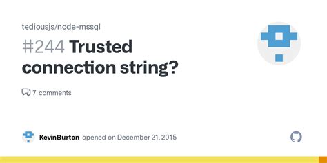 Trusted Connection String · Issue 244 · Tediousjsnode Mssql · Github