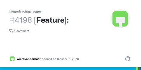 Feature · Issue 4198 · Jaegertracingjaeger · Github