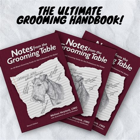 Notes From The Grooming Table The Ultimate Grooming Handbook Christies Pet Grooming