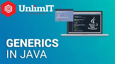 Generics In Java Unlimit Youtube