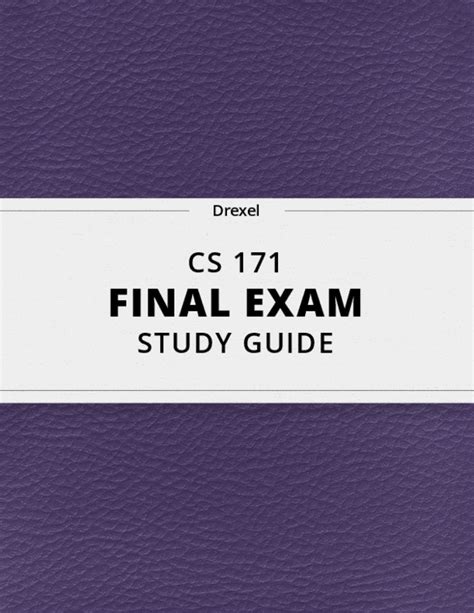 Cs 171 Final Exam Guide Everything You Need To Know 50 Pages