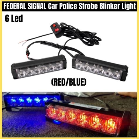 6 Led Federal Signal Car Police Strobe Blinker Light With Steady Red Blue Shopee Philippines