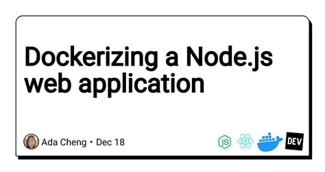 dockerizing a node js web application r devto