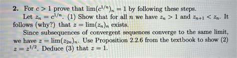 Solved 2 For C 1 Prove That Limc¹nn 1 By Following